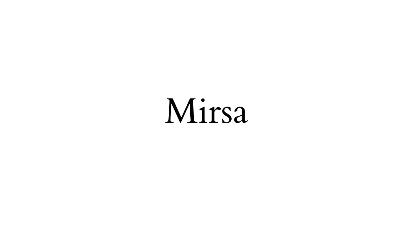 Mirsa - MAM-e